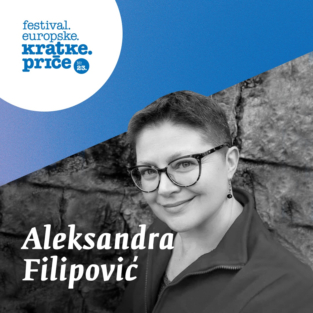 Aleksandra Filipović — Festival europske kratke priče