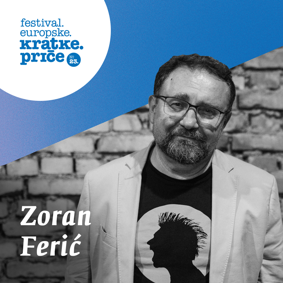 Zoran Ferić — Festival europske kratke priče
