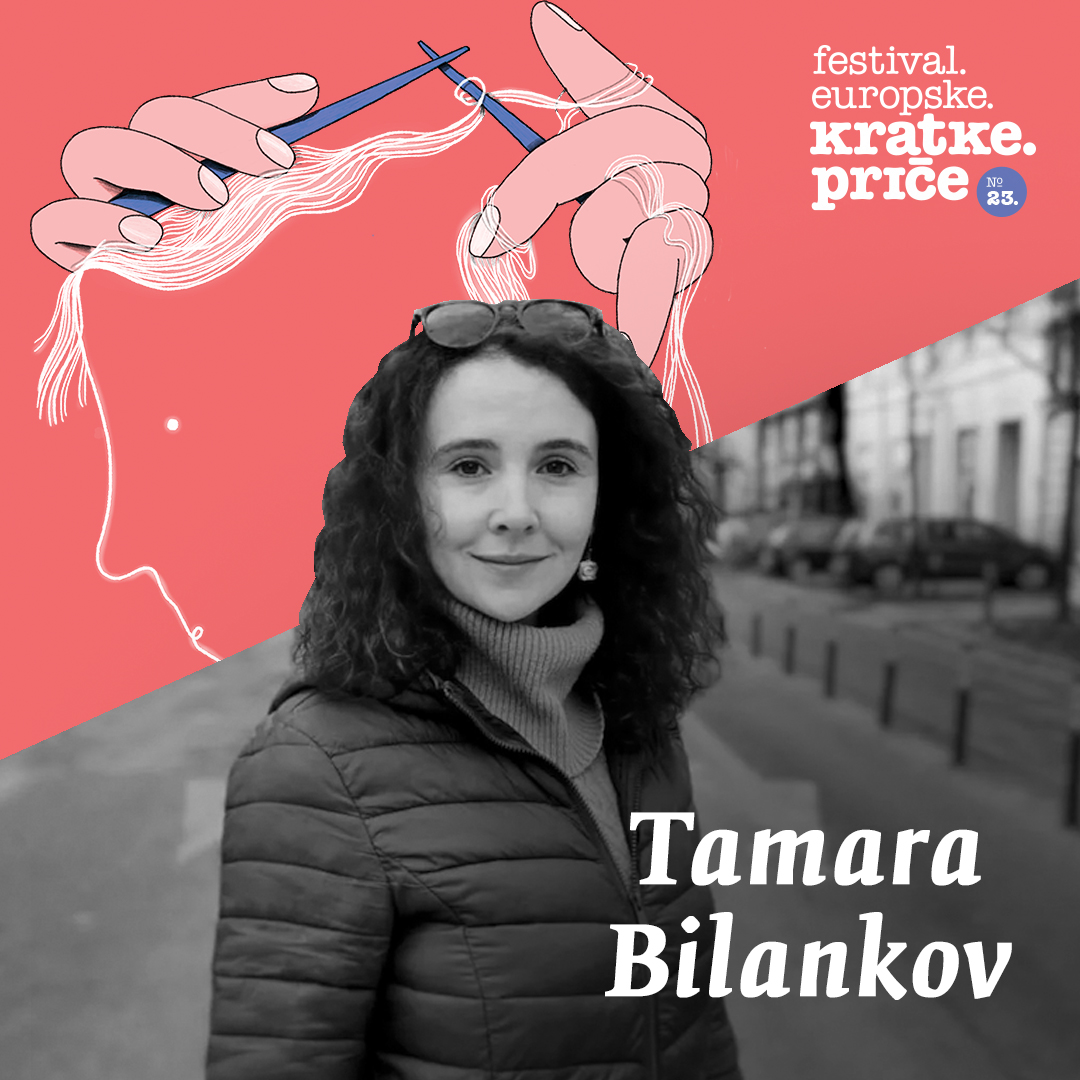 Tamara Bilankov — Festival europske kratke priče